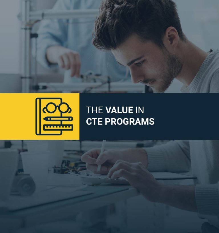 Value of CTE Programs in Schools – How Students Benefit from CTE